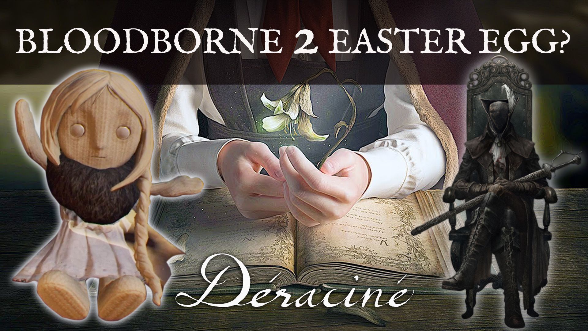 Bloodborne 2? Easter Egg In Déraciné Hints at Sequel