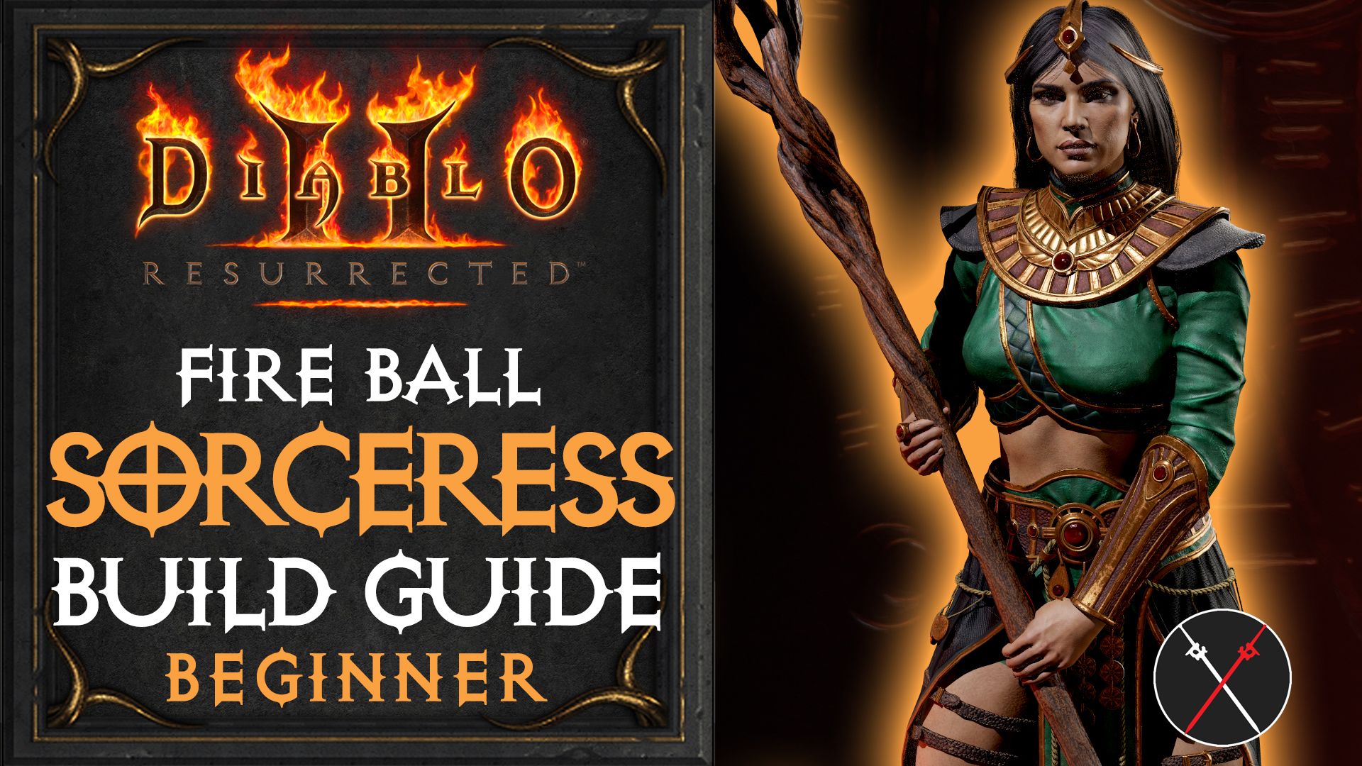 Sorceress Build Guide Diablo 2 Resurrected | Fireball Sorc