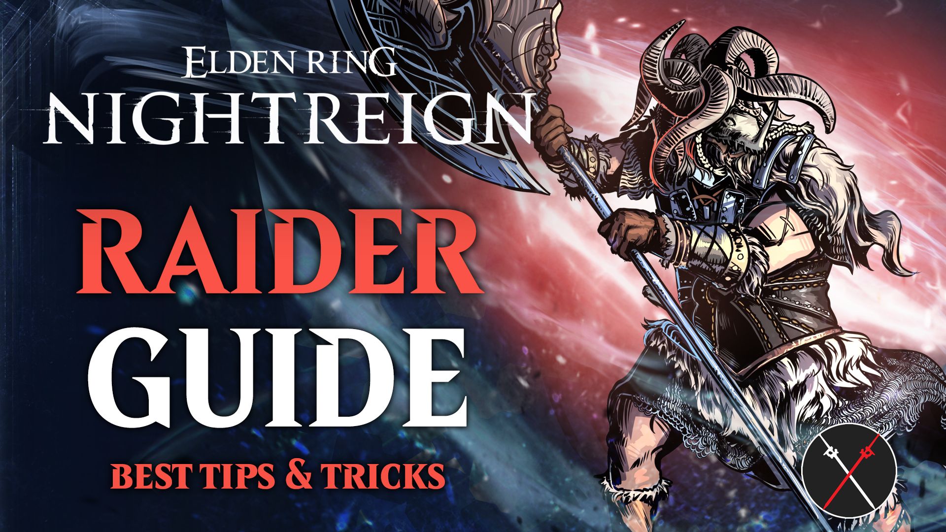 Elden Ring Nightreign Raider Guide