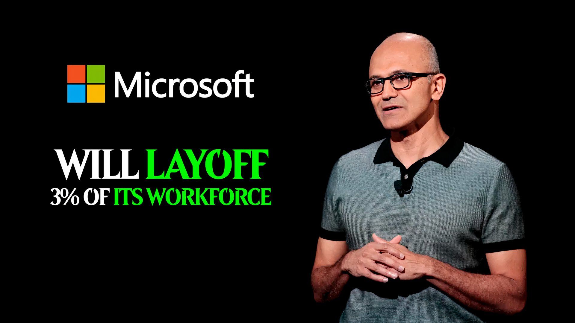 Microsoft Will Layoff 3% of Its Workforce