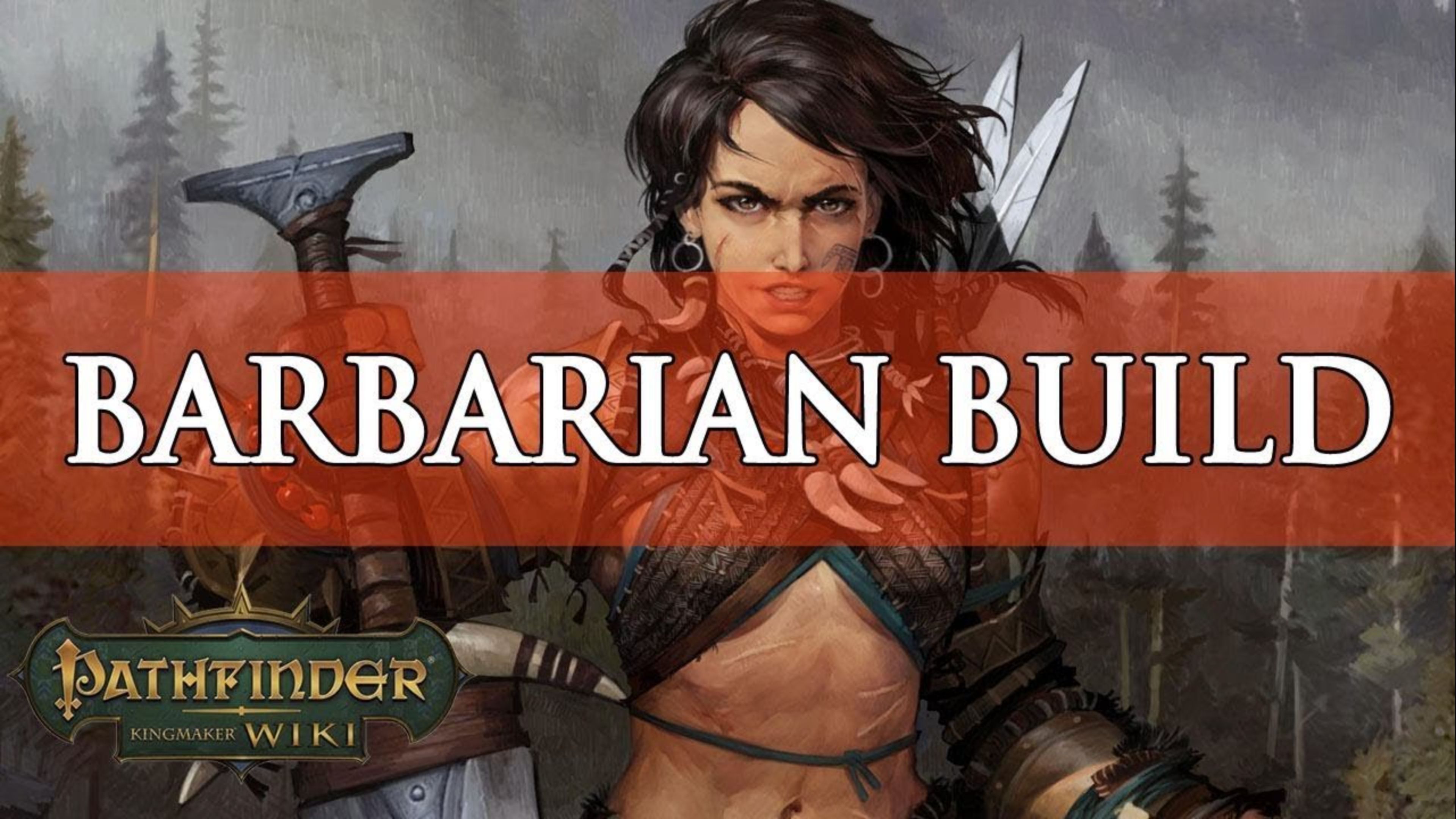 Pathfinder Kingmaker Builds: Amiri the Barbarian