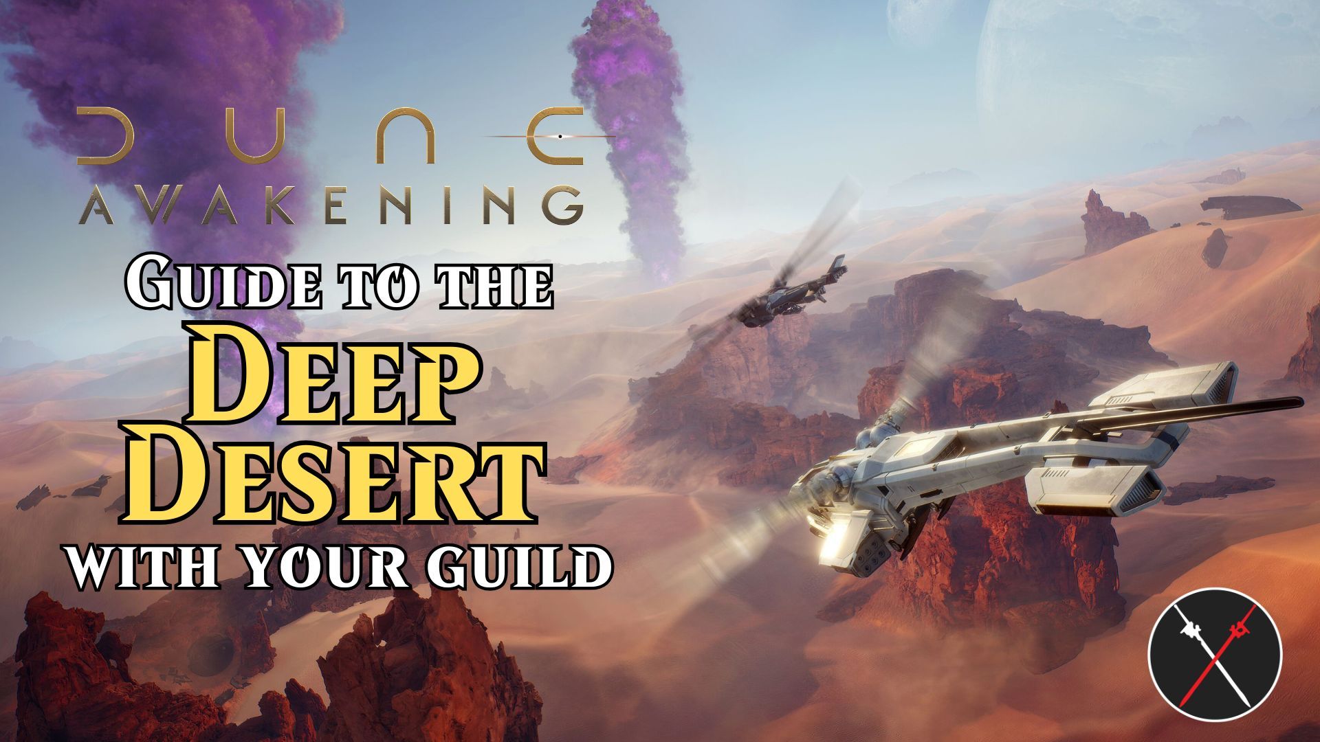 Tips to help you and your group conquer the Deep Desert.